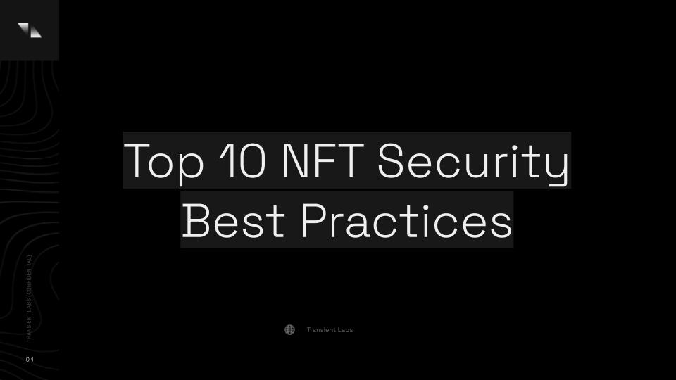 Top 10 NFT Security Best Practices: Protect Your Digital Assets from ...