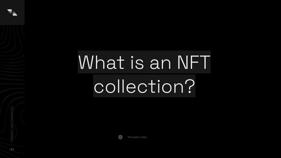 Understanding NFT Collections and Their Relationship with Smart Contracts | Transient Labs