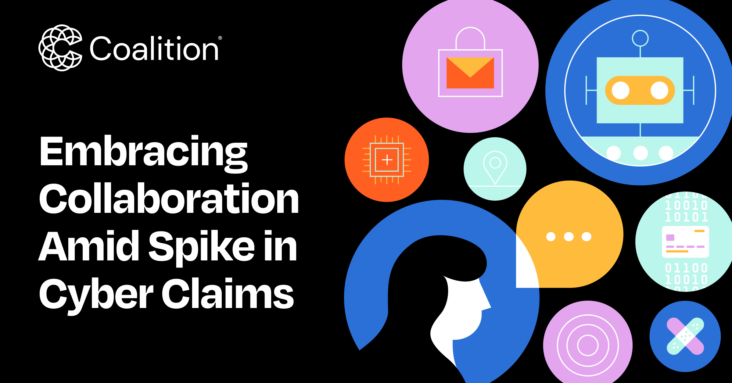 Embracing Collaboration Amid Spike in Cyber Claims