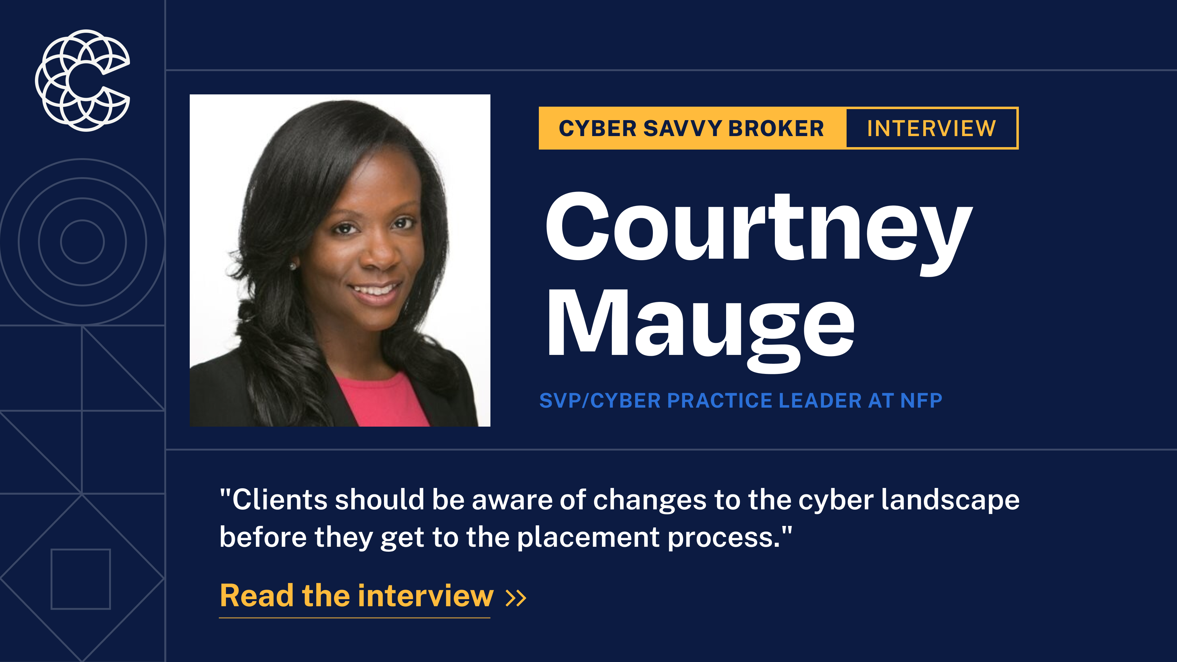 Cyber Savvy Broker: Courtney Mauge