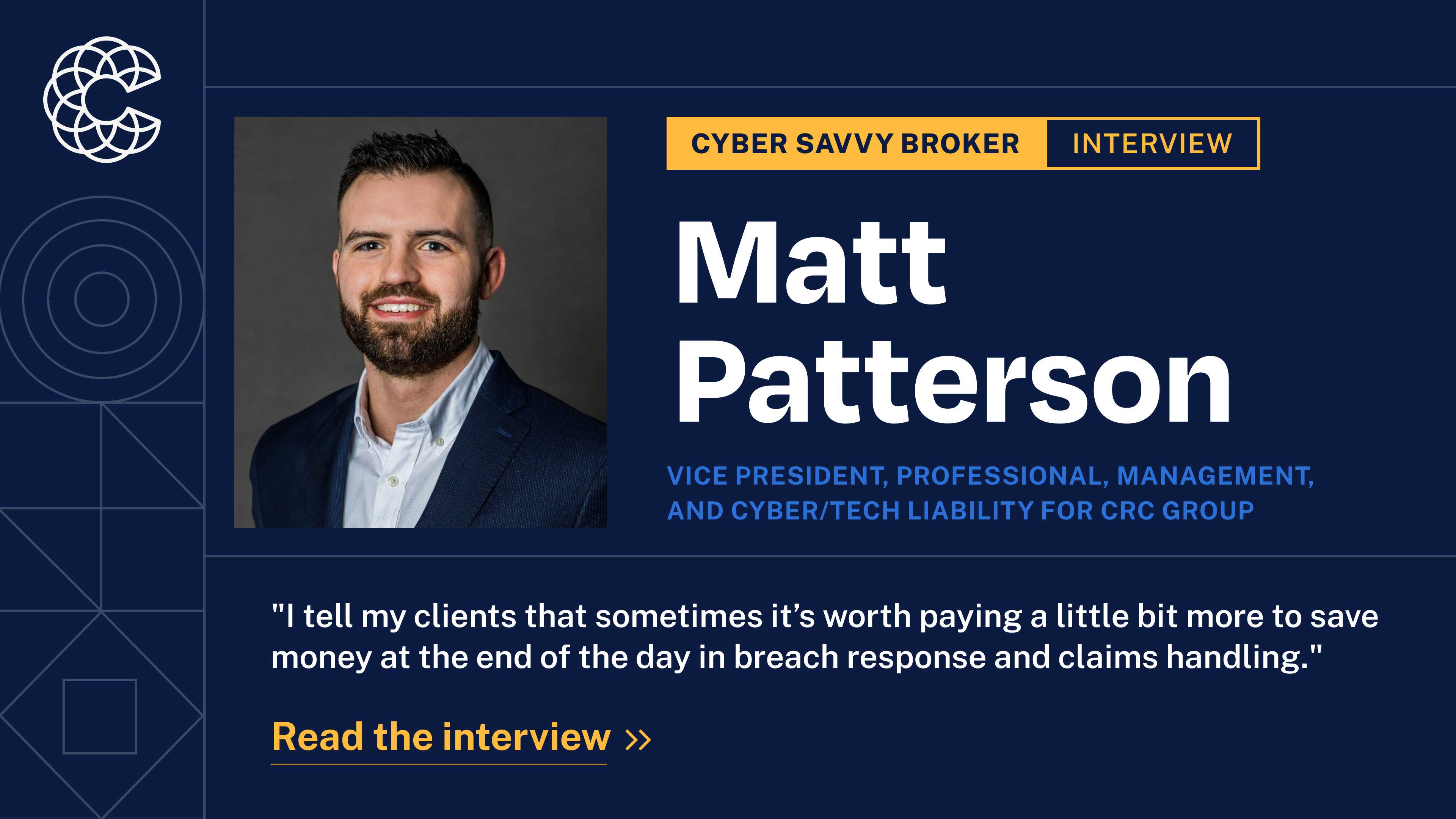 Cyber Savvy Broker: Matt Patterson