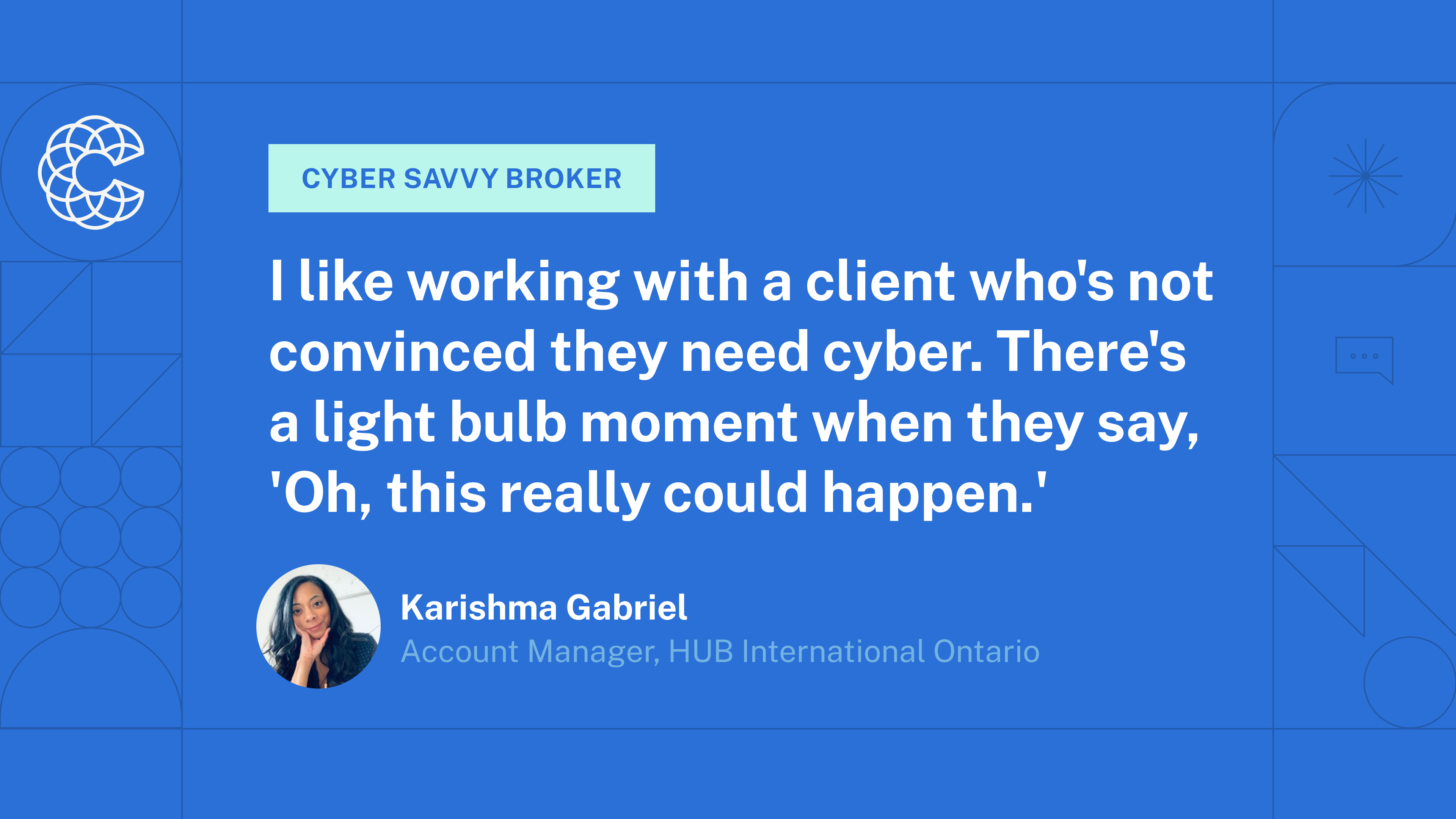 Cyber Savvy Broker: Karishma Gabriel
