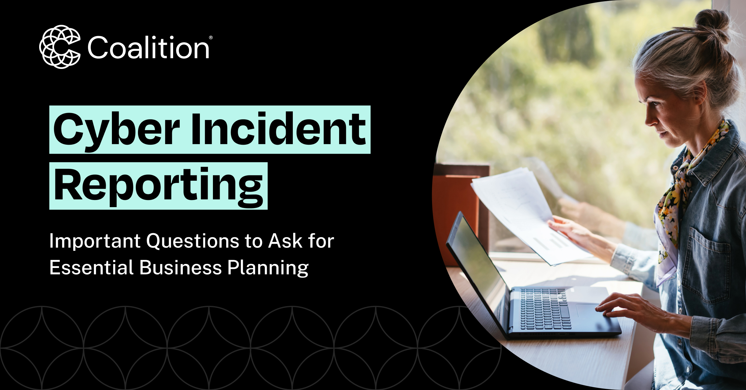 Cyber Incident Reporting: Important Questions to Ask