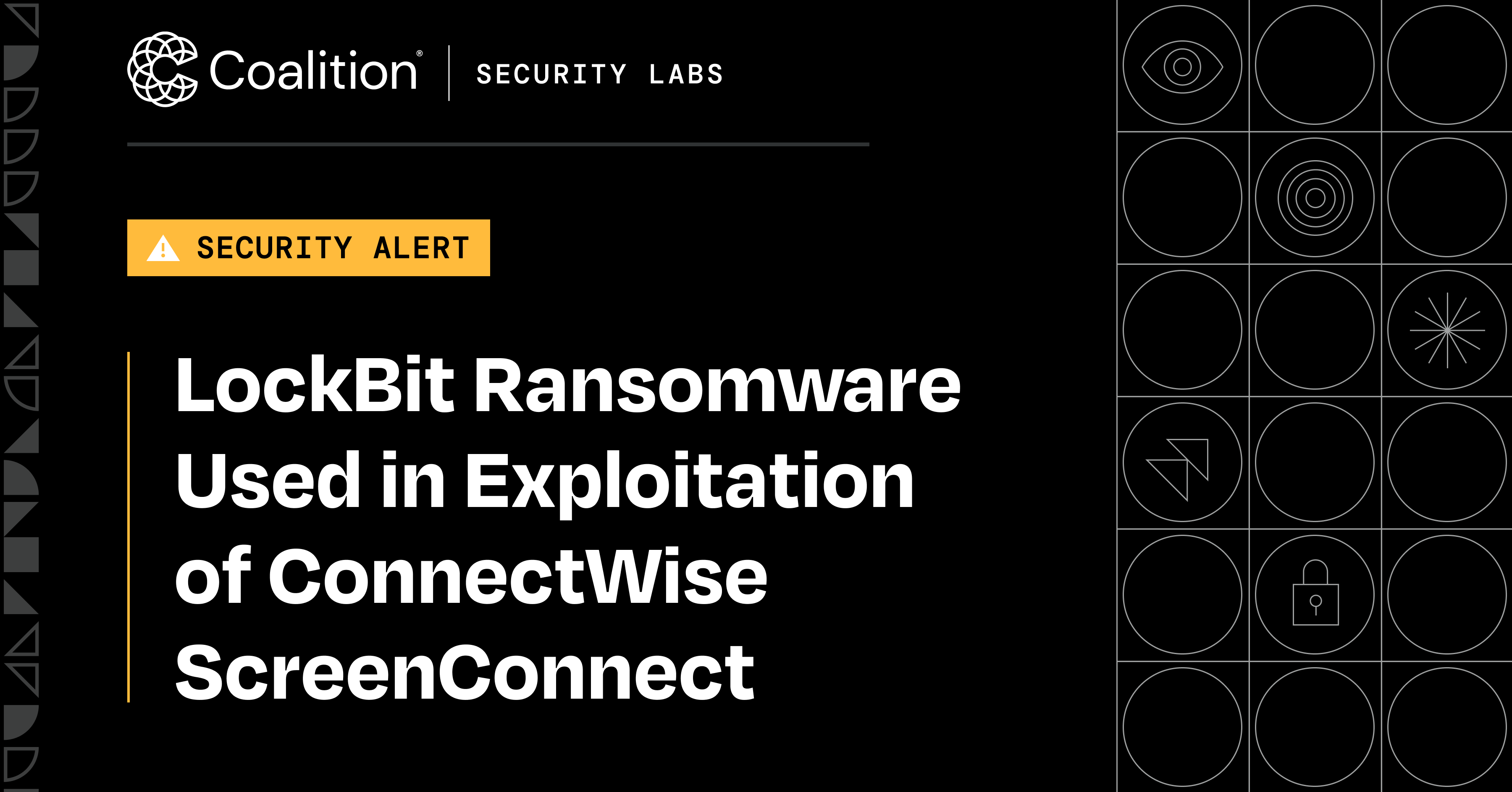 LockBit Linked to Exploitation of ConnectWise ScreenConnect