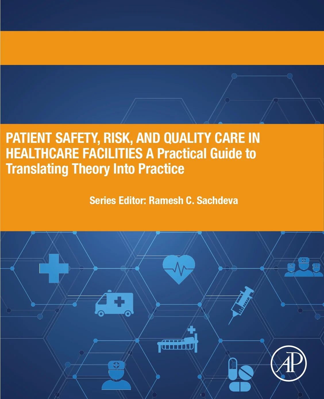 Patient Safety, Risk and Quality Care in Healthcare Facilities | Elsevier