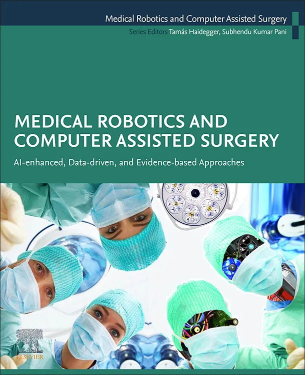 Medical Robotics and Computer Assisted Surgery | Elsevier