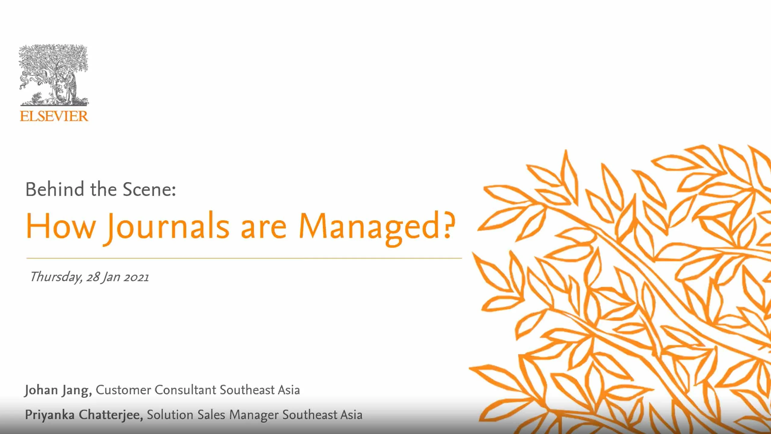 Behind the scenes - how journals are managed webinar recording by Elsevier
