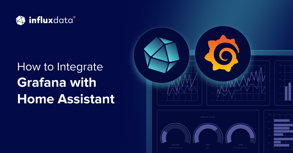 How to Integrate Grafana with Home Assistant in 2026 | InfluxData