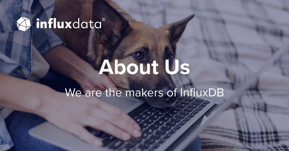 关于我们 | InfluxData - InfluxDB 时序数据库