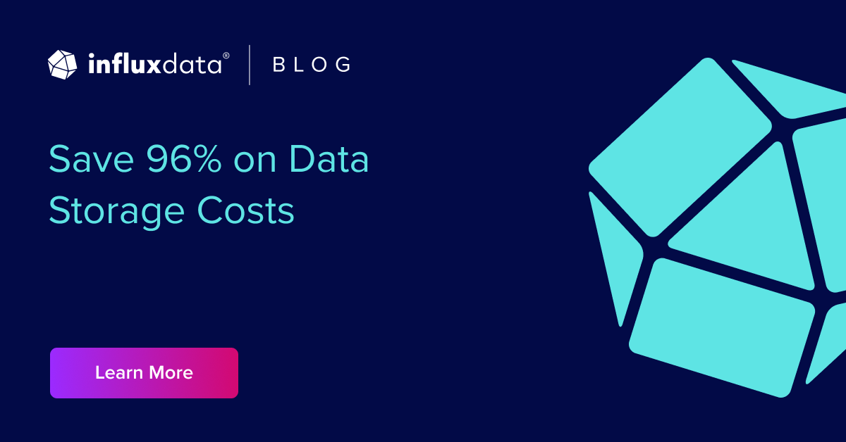 Save 96% on Data Storage Costs | InfluxData