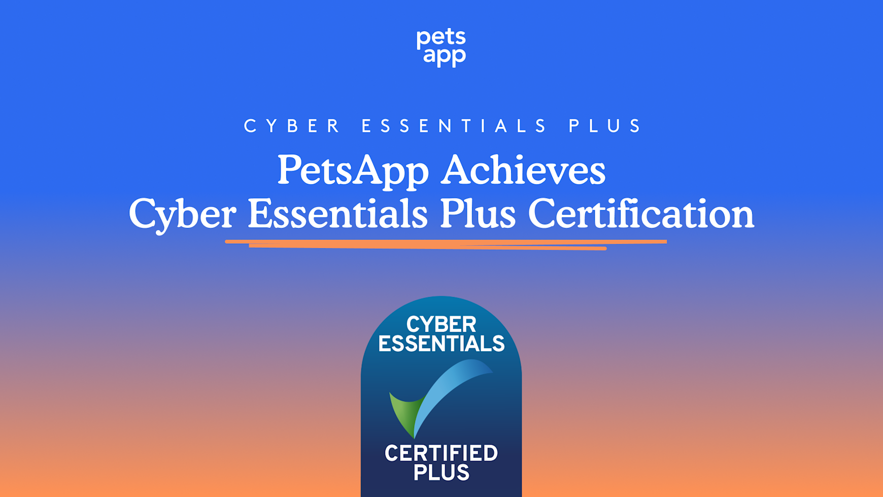 PetsApp Achieves Cyber Essentials Plus Certification: As Continued ...
