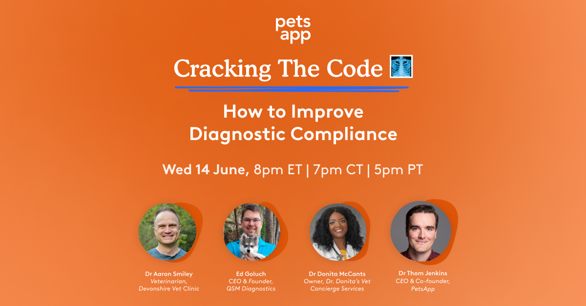 Cracking The Code: How to Improve Diagnostic Compliance 🩻 | PetsApp Blog