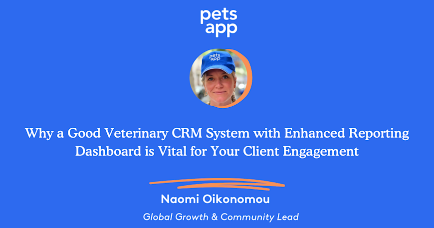 Why a Good Veterinary CRM System with Enhanced Reporting Dashboard is ...