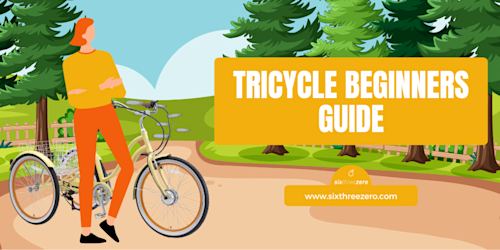 Tricycle Beginners Guide