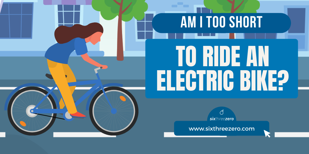 Can Short Riders Ride Electric Bikes? Find Out Here!