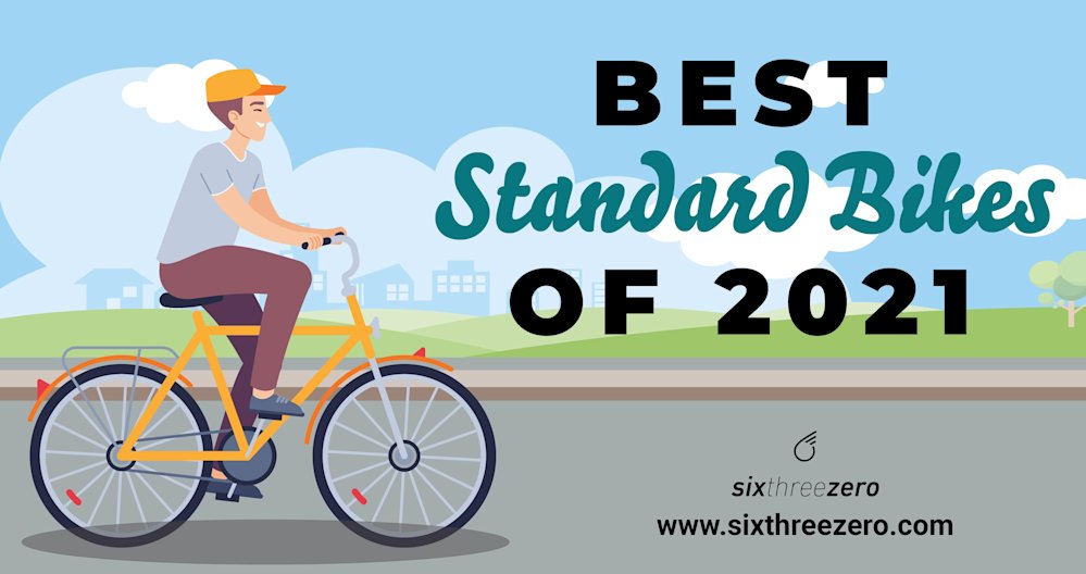 Best Standard Bikes of 2022: Top Picks for Quality and Performance