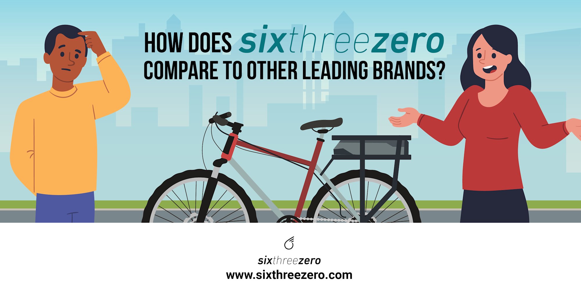 How Does sixthreezero Compare to Other Leading Brands?