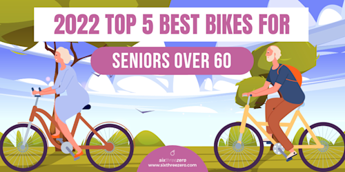 2022 Top 5 Best Bikes for Seniors over 60 | Bicycles for Seniors