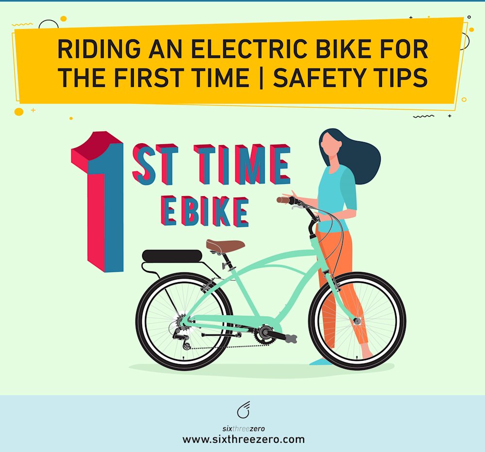 Riding An Electric Bike For The First Time - E Bike Tips - Sixthreezero ...
