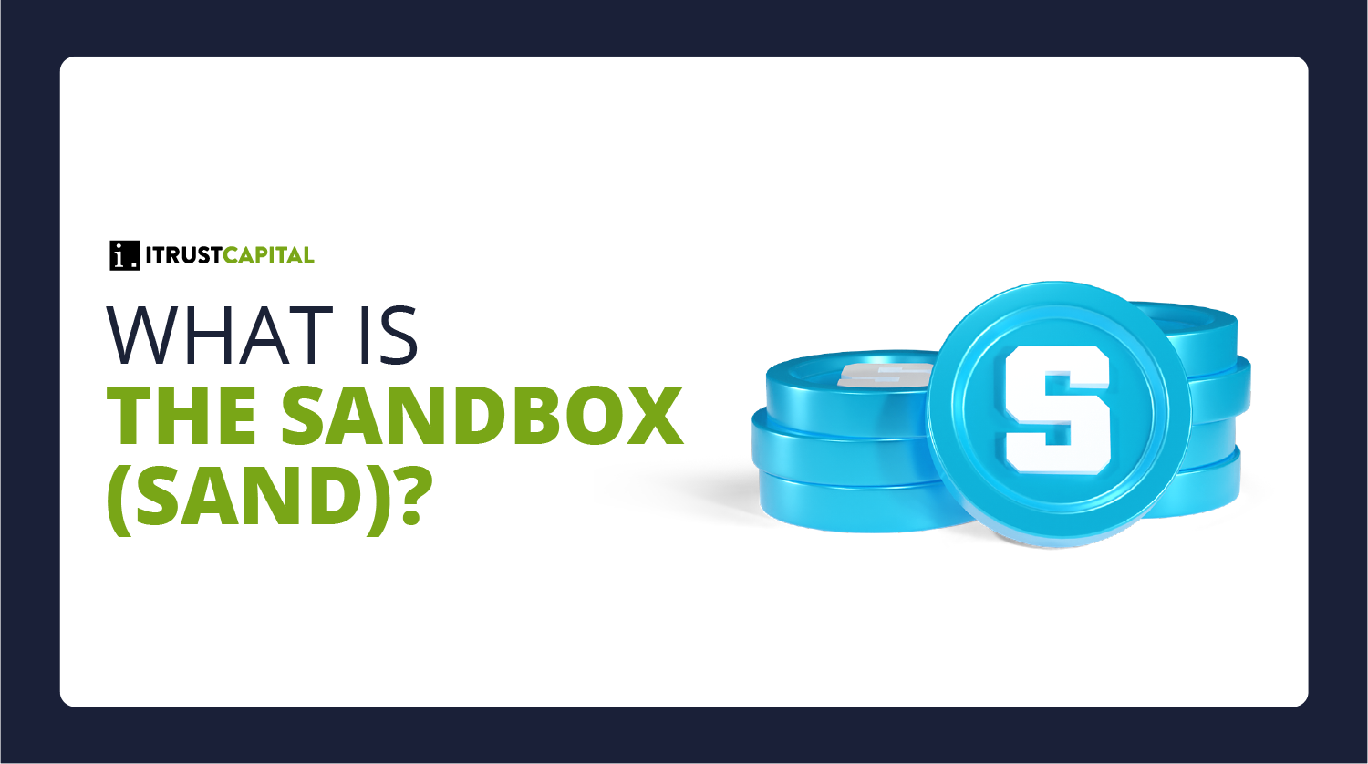 What Is The Sandbox What Is Sand Itrustcapital