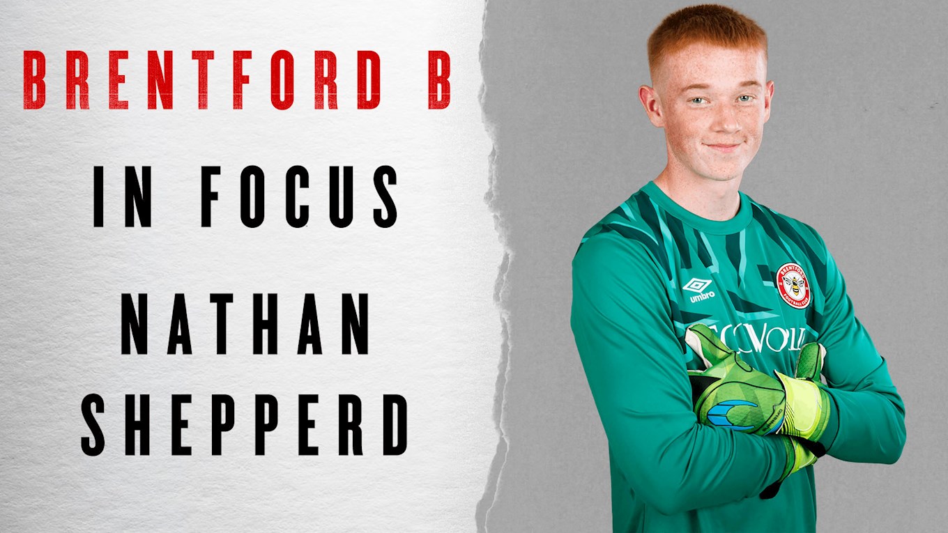 Brentford B in Focus: Nathan Shepperd | Brentford FC