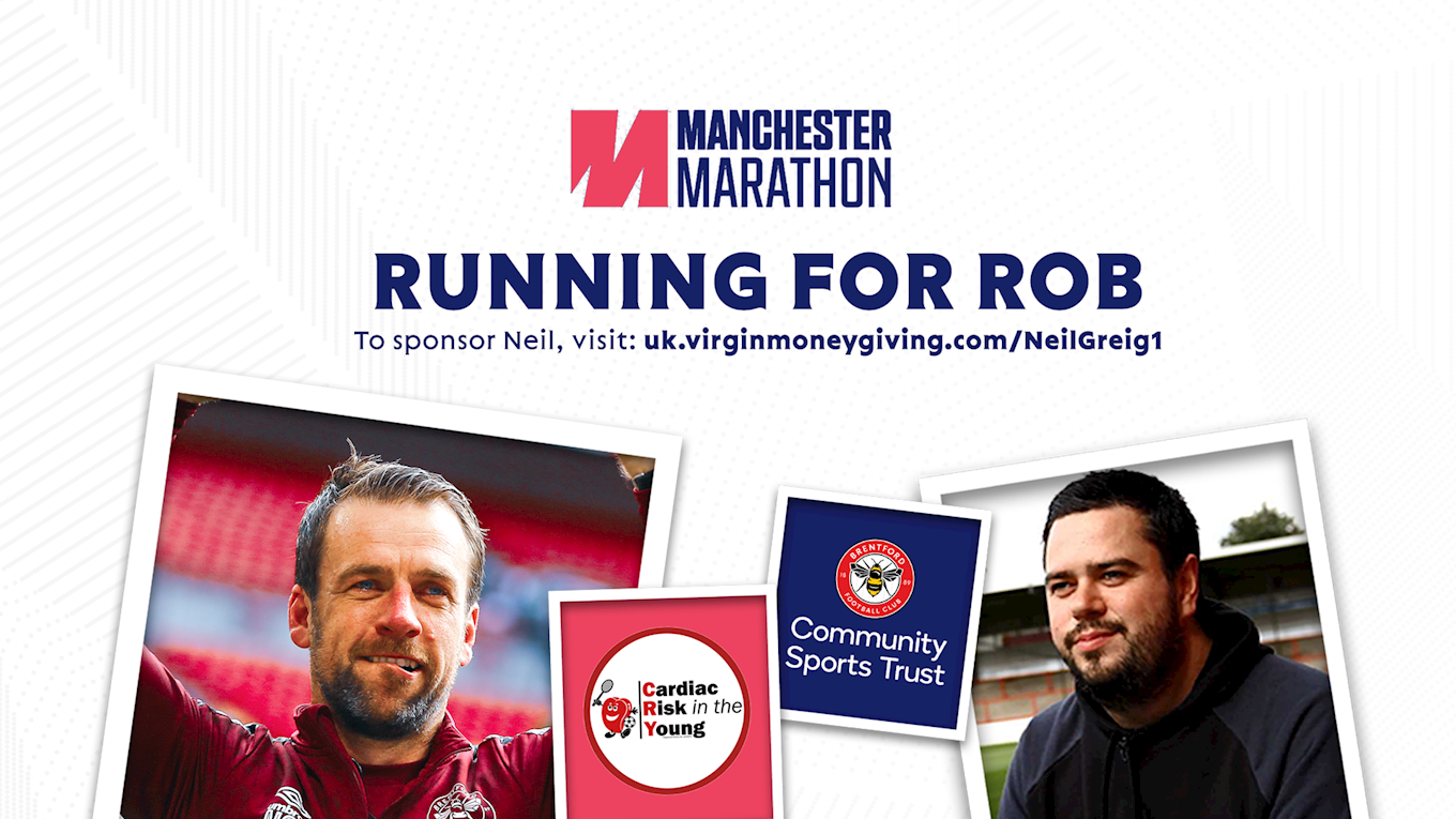 Neil Greig is Running for Rob on Sunday | Brentford FC