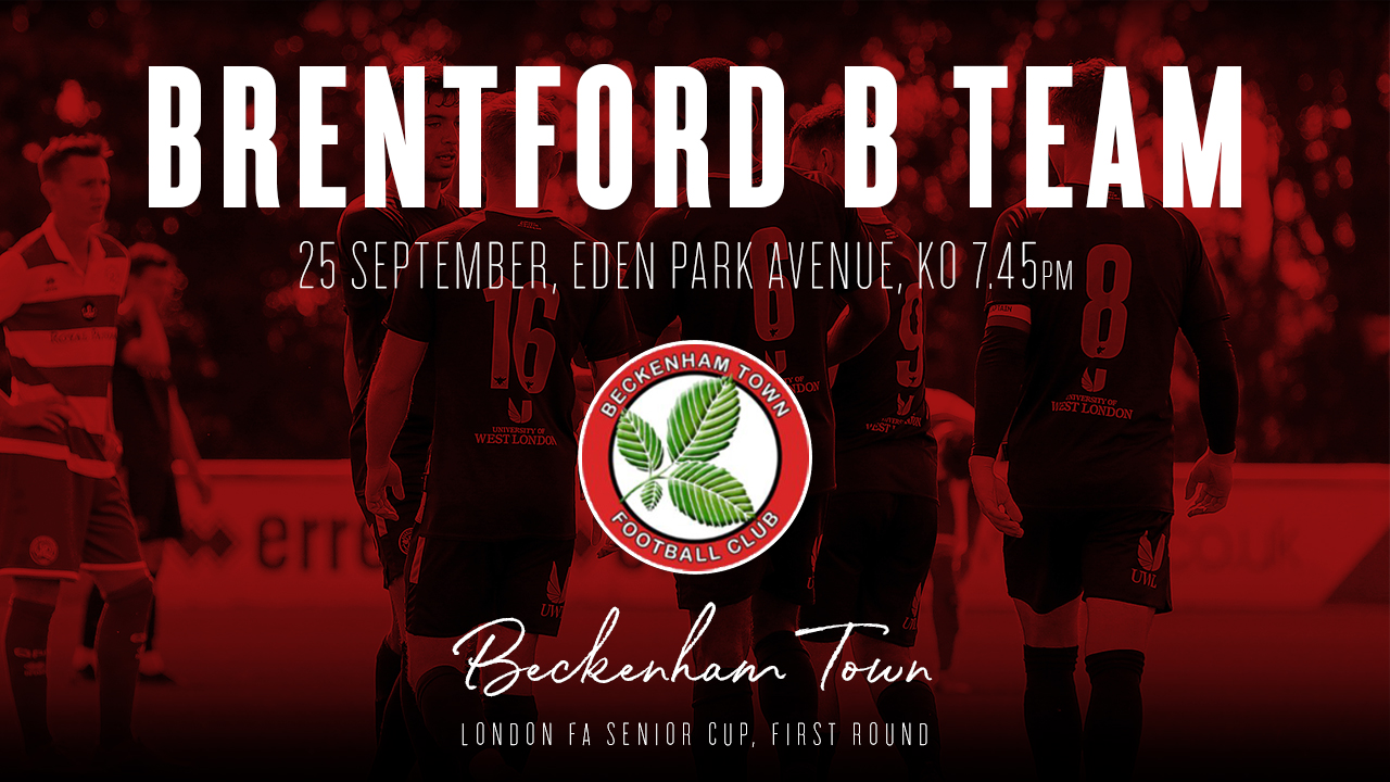 Cup Preview: Beckenham Town vs Brentford B | Brentford FC