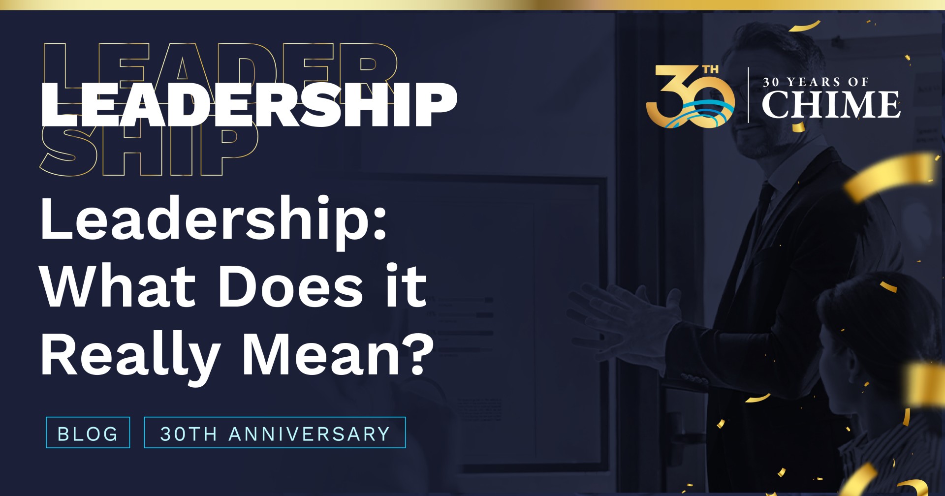 LEADERSHIP—What Does it Really Mean?