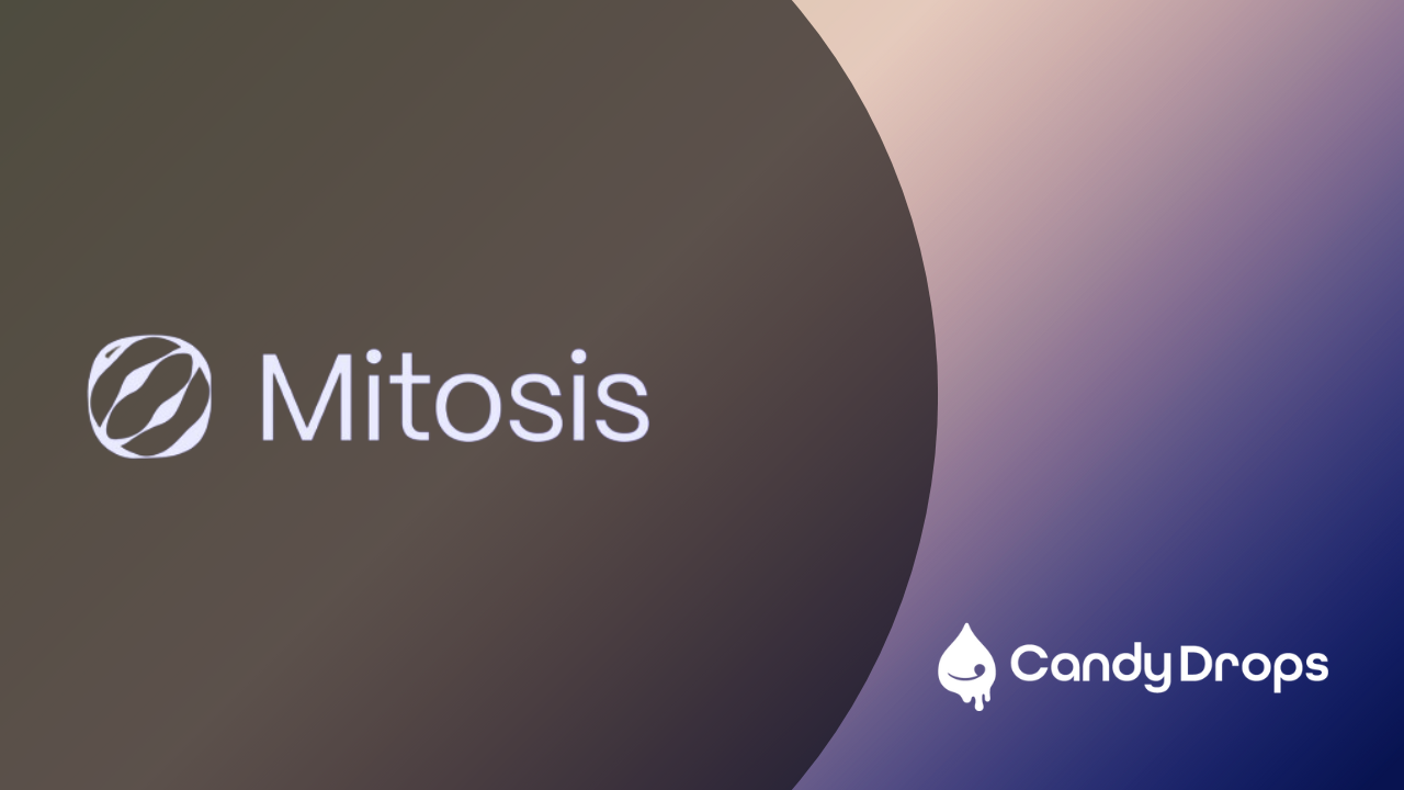 CandyDrops | Mitosis｜DeFiに新たな収益機会を提供