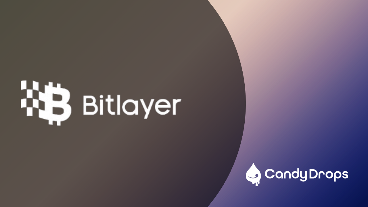 CandyDrops | Bitlayer｜BitcoinのLayer 2ソリューション