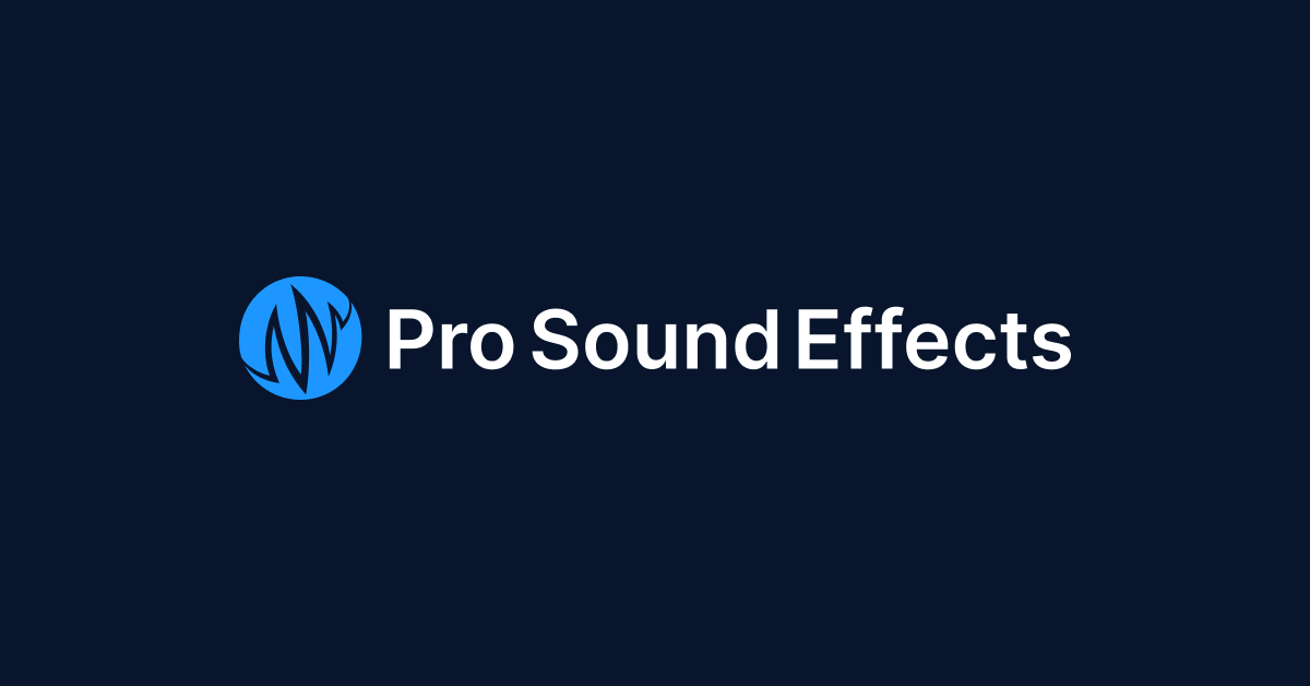 Pro Sound Effects - Bring Your Ideas to Life with Sound | Pro Sound Effects