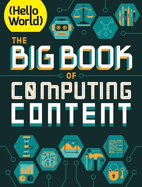 Issue the-big-book-of-computing-content | Hello World | Raspberry Pi Foundation
