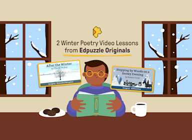 Winter Poetry Video Lessons | Edpuzzle Blog