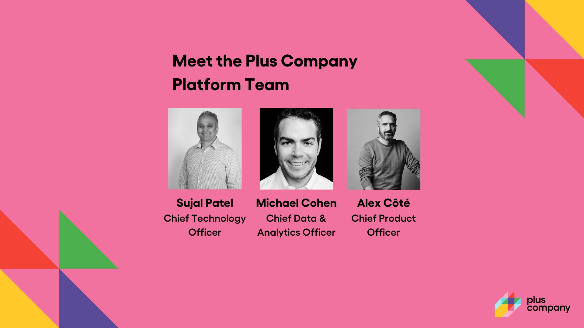 Plus Company Expands Executive Roster with Formation of Technology ...