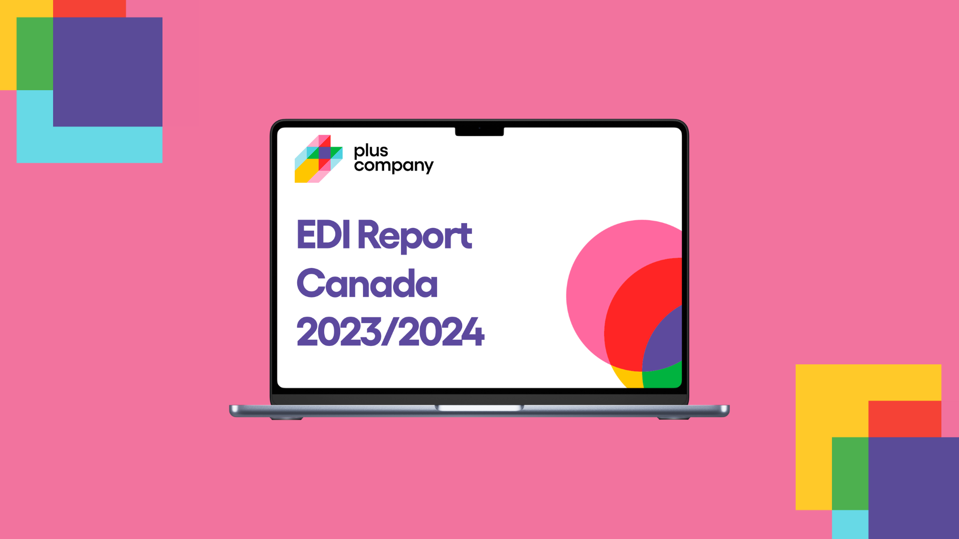 Plus Company Canada Releases Its First EDI Report, Reinforcing Its Long-Term Commitment | Plus ...
