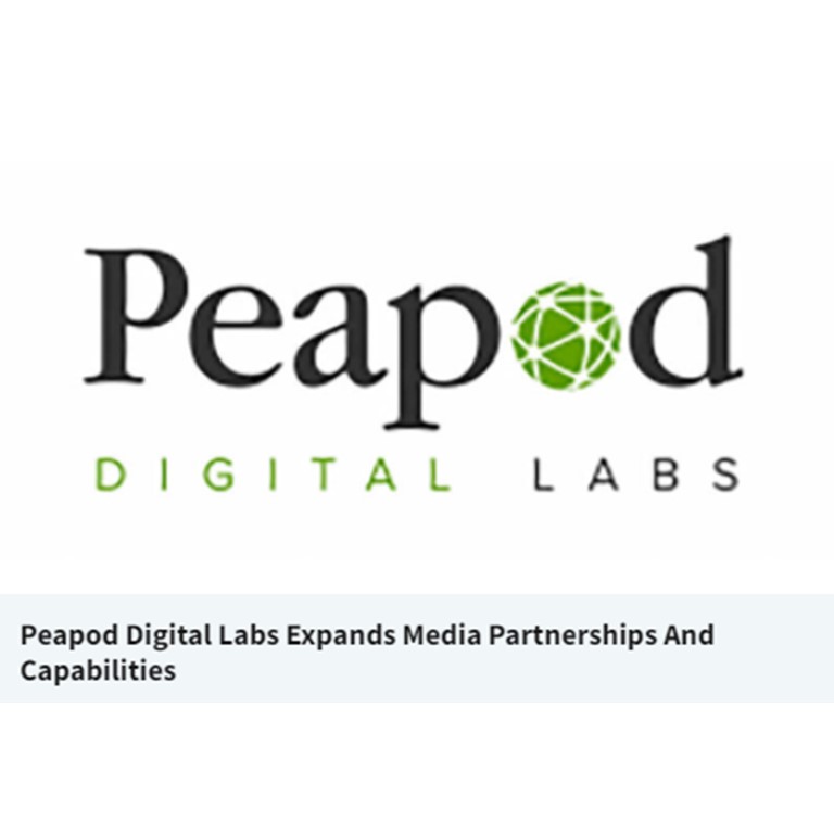 Peapod Digital Labs Expands Media Partnerships And Capabilities with ...