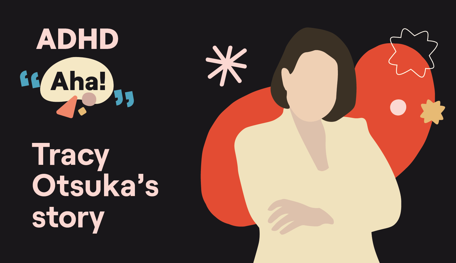 “ADHD for Smart Ass Women” host Tracy Otsuka!