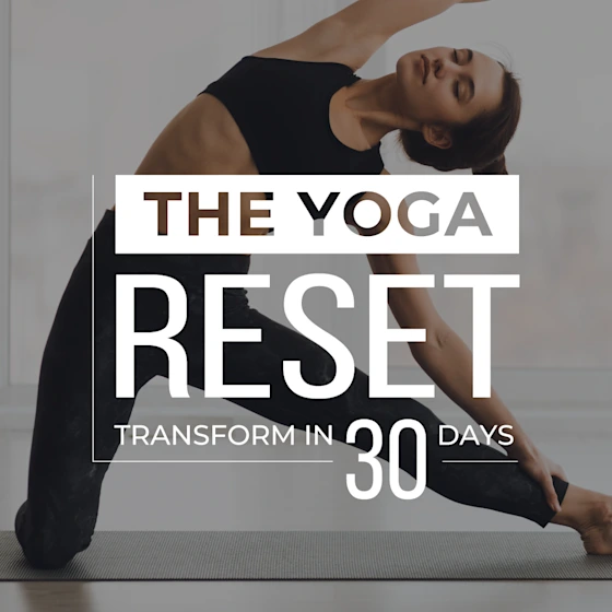 The Yoga Reset: Transform in 30 Days