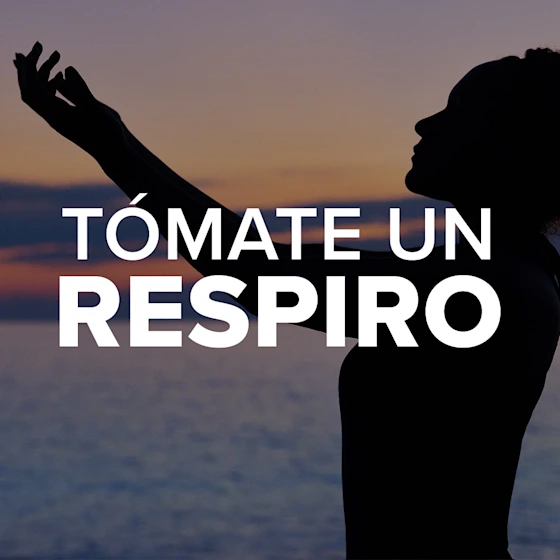 Tómate un respiro