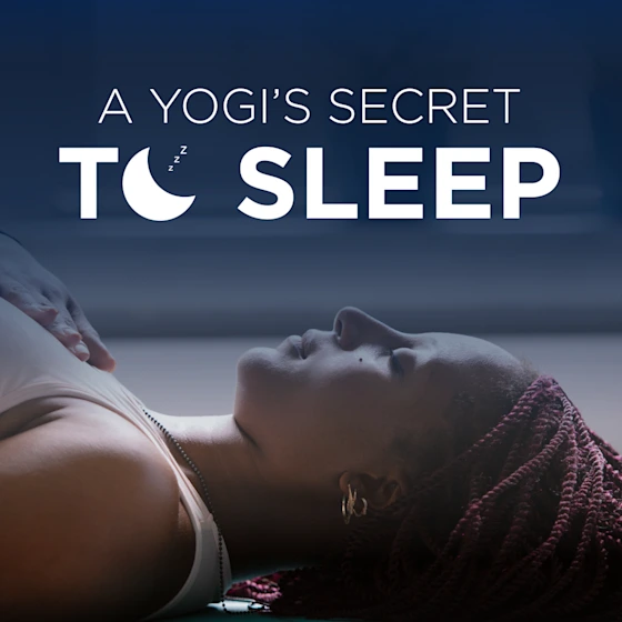 A Yogi's Secret to Sleep