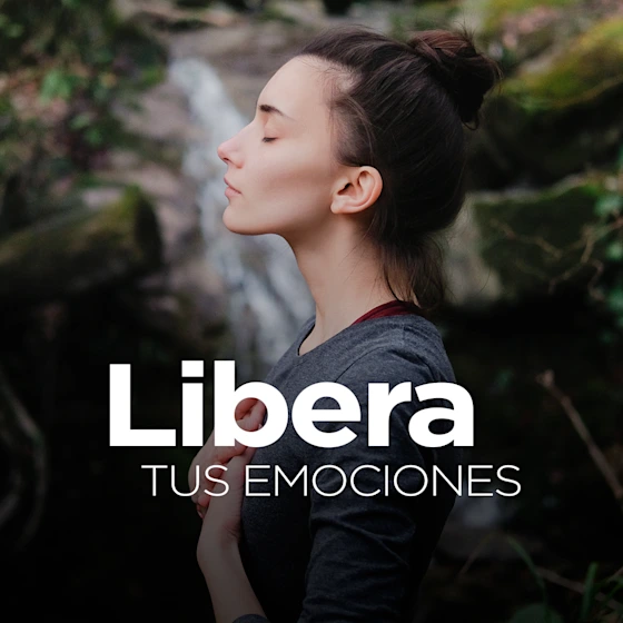 Libera tus emociones