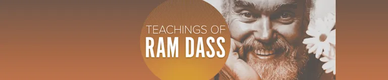 Teachings of Ram Dass | Yoga International