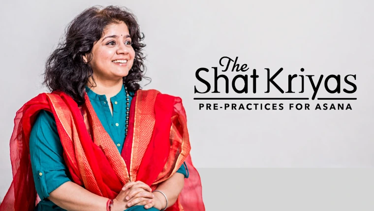 The Shat Kriyas: Pre-Practices for Asana