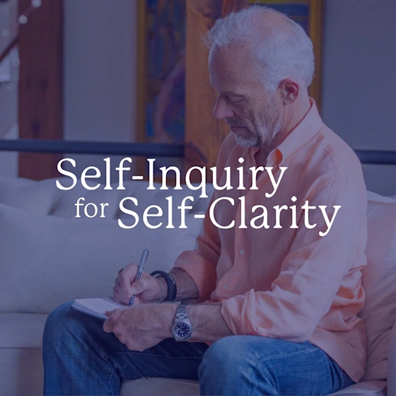 Self-Inquiry for Self-Clarity