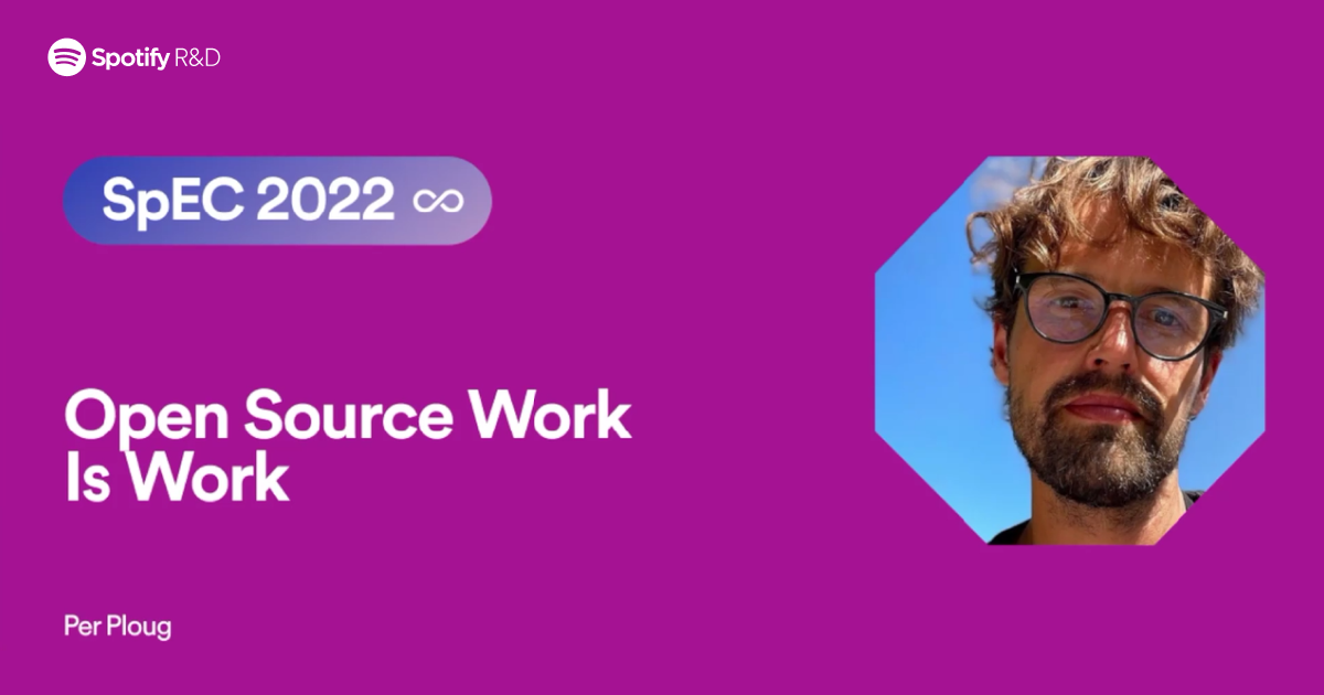 Open Source Work Is Work | Spotify Engineering