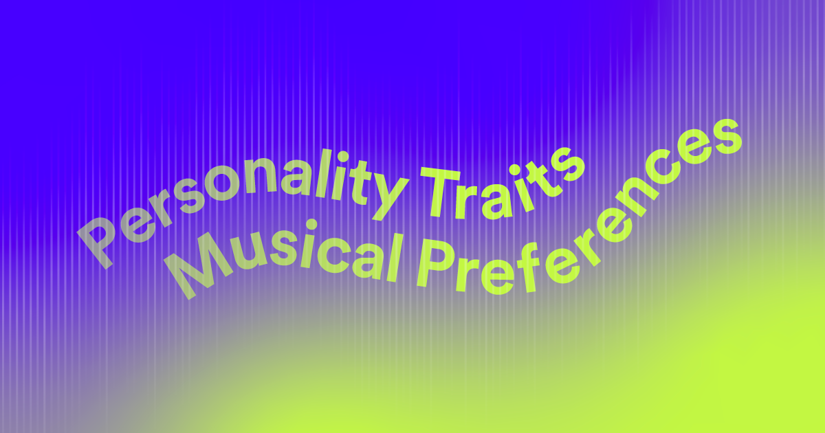 ‘Just The Way You Are’: Music Listening and Personality | Spotify Research