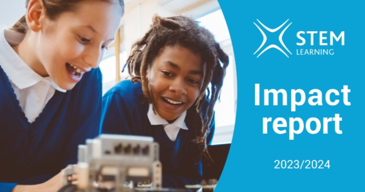 Check out STEM Learning's Impact Report 2023/2024