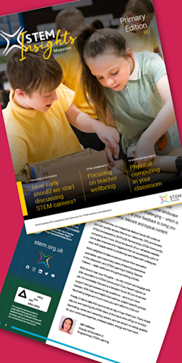 STEM Insights Magazine: Primary Edition