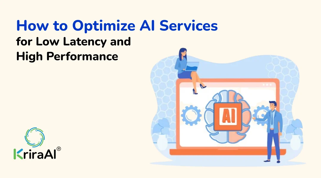 Optimize AI Services for Low Latency & High Performance