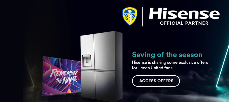 Hisense launch range of exclusive deals for Leeds fans - Leeds United